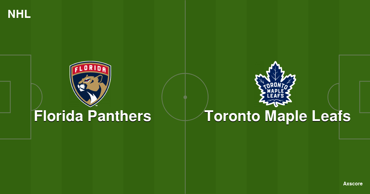 Axscore | Florida Panthers vs Toronto Maple Leafs livestream, H2H and ...